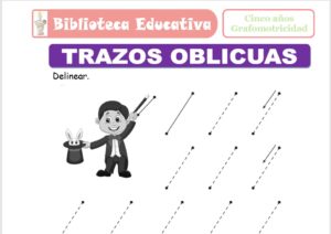 Trazos oblicuas para Nivel inicial de cinco años – Biblioteca Educativa