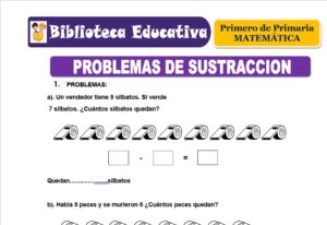 Problemas de sustracción para Primero de Primaria – Biblioteca Educativa