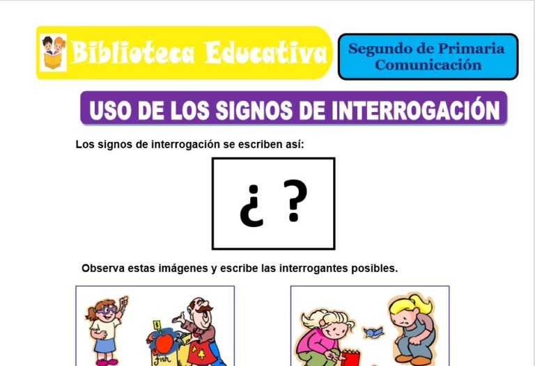 Uso de los signos de interrogación para Segundo de Primaria ...